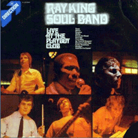 RAY KING SOUL BAND live at the playboy club, LP released on 1968 on ...