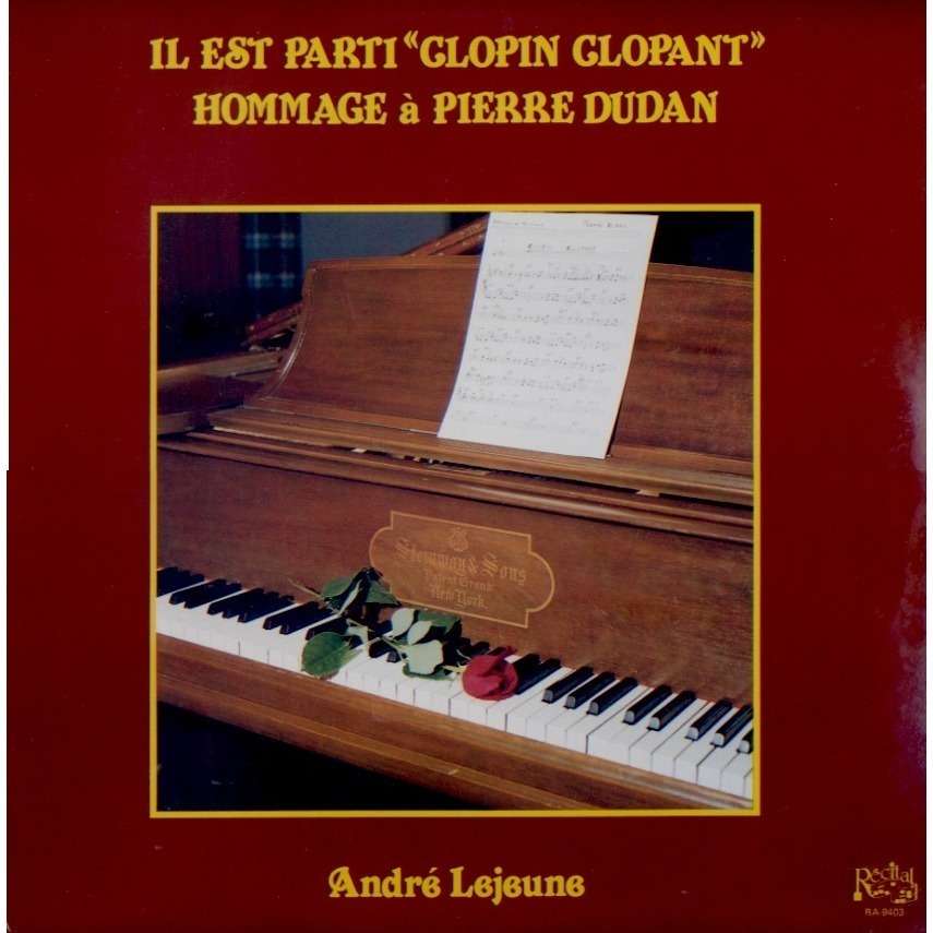 Il est parti clopin clopant hommage à pierre dudan de André Lejeune ...