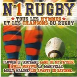 N° 1 rugby - tous les hymnes et les chansons du rugby de Various ...
